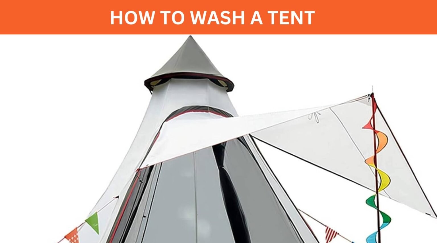 How to Wash a Tent - The Tent Advisor